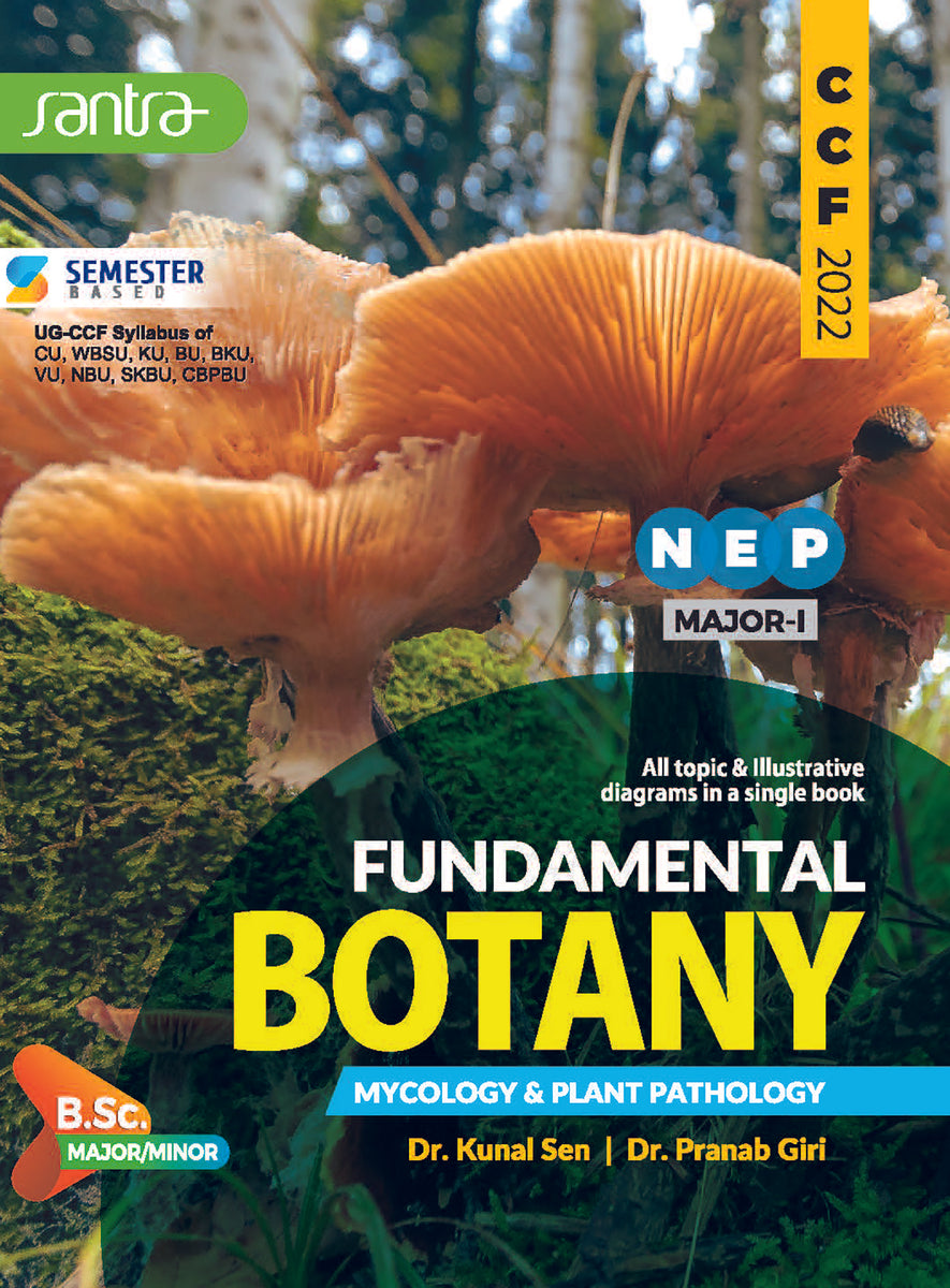 Fundamental Botany (Mycology & Plant Pathology) NEP MAJOR-1(Eng.Versio – Santra Publication